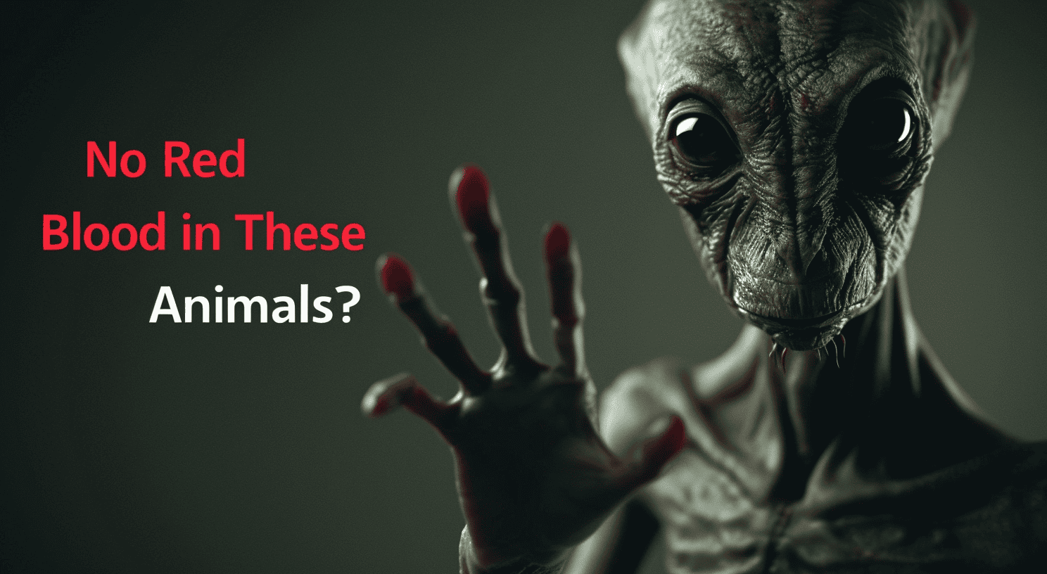 9 Animals Whose Blood Isn’t Red! - Animals Around The Globe
